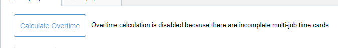 Troubleshooting: Calculate Overtime Button Not Working